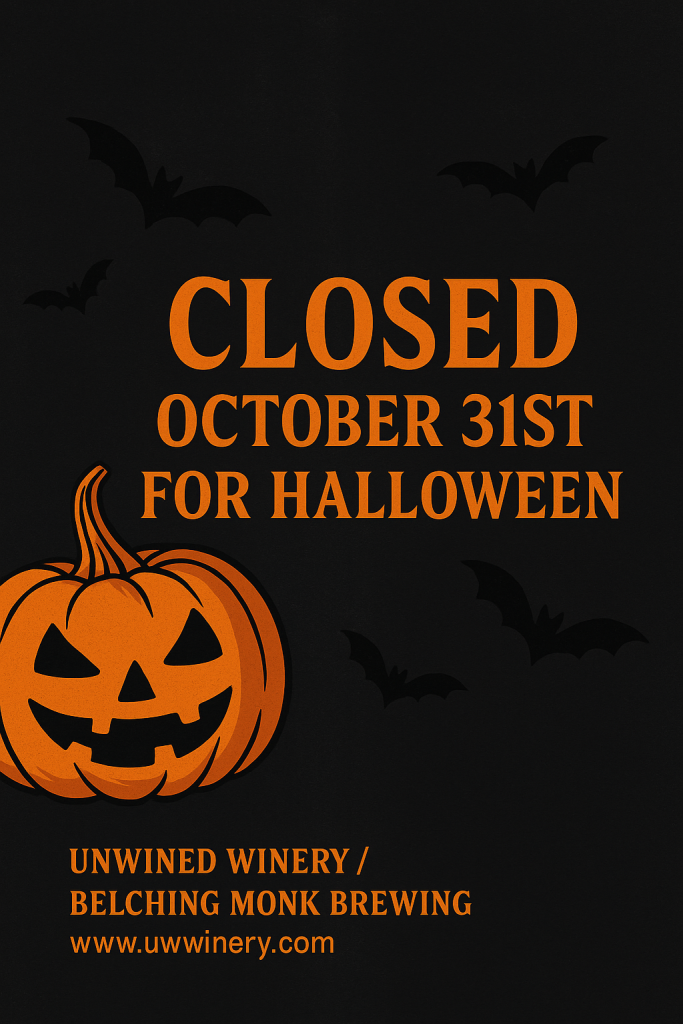 Closed - Halloween - Unwined Winery